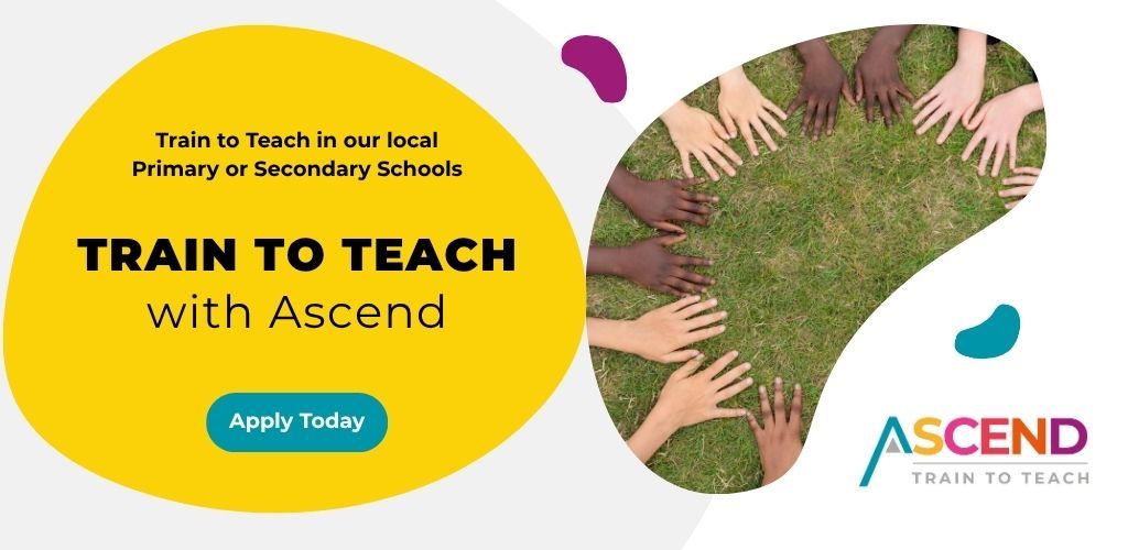 Train to Teach - Ascend Learning Trust
